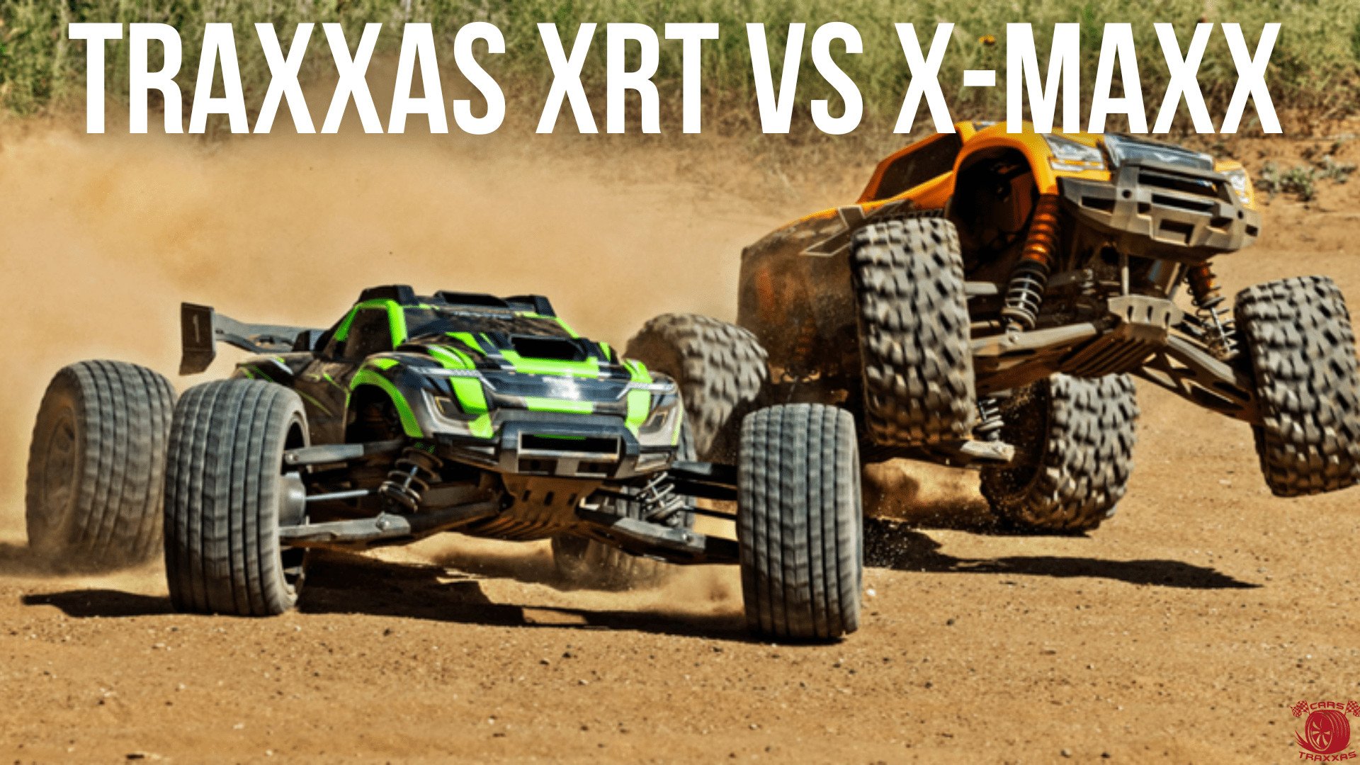 Traxxas XRT VS X-Maxx. Which One Is Better For You? - House of RC